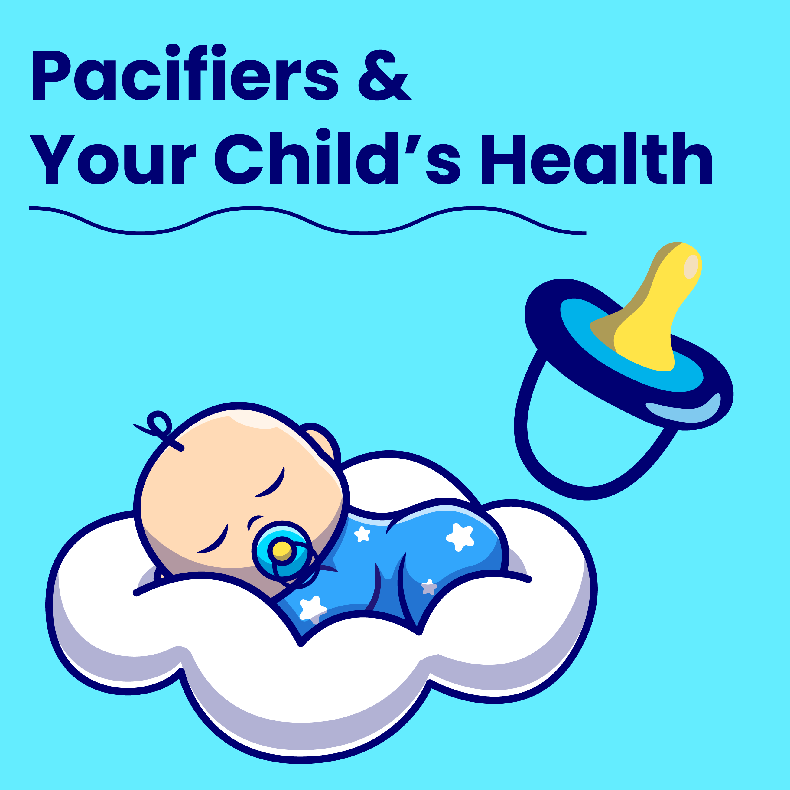 Pacifiers & Your Child's Oral Health - Dental Group of Greenville